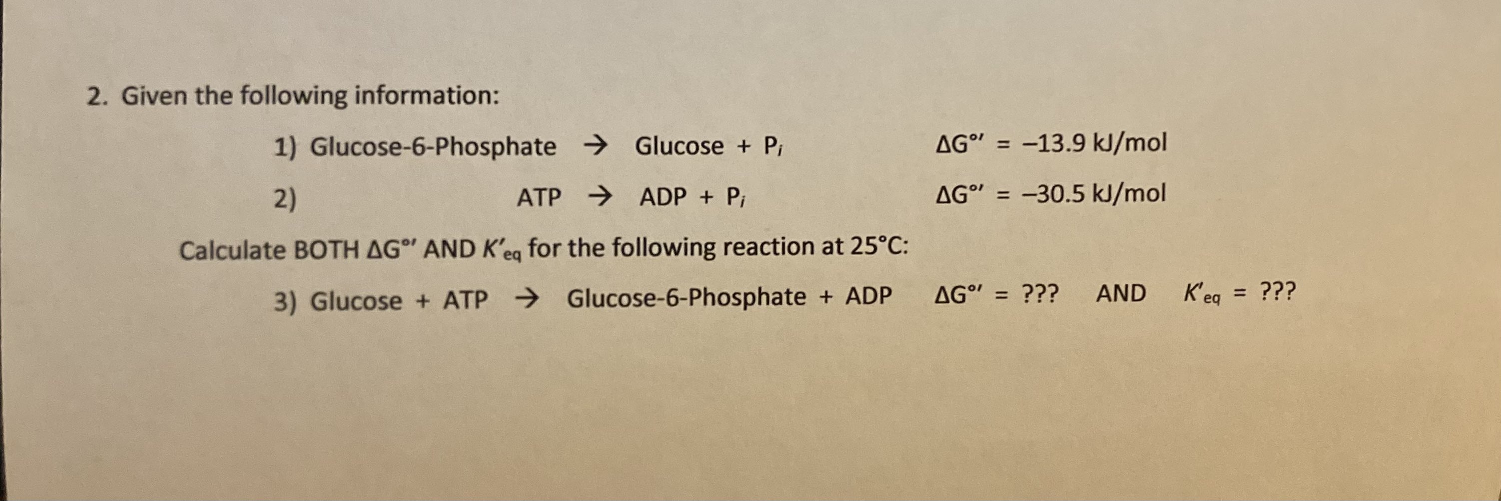 Solved from the following data calculate delta G and Keq for | Chegg.com