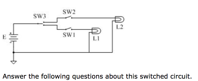 Solved SW2 SW3 SWI Answer the following questions about this | Chegg.com