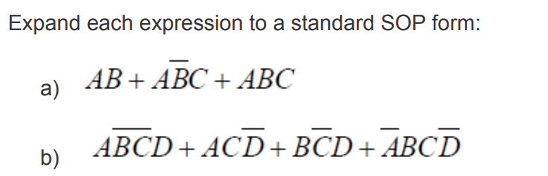 Solved Expand each expression to a standard SOP form: a) | Chegg.com