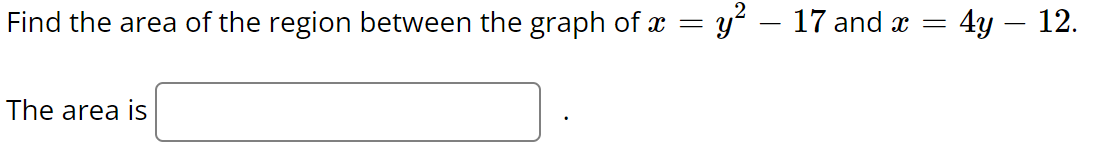 Solved Find the area of the region between the graph of | Chegg.com