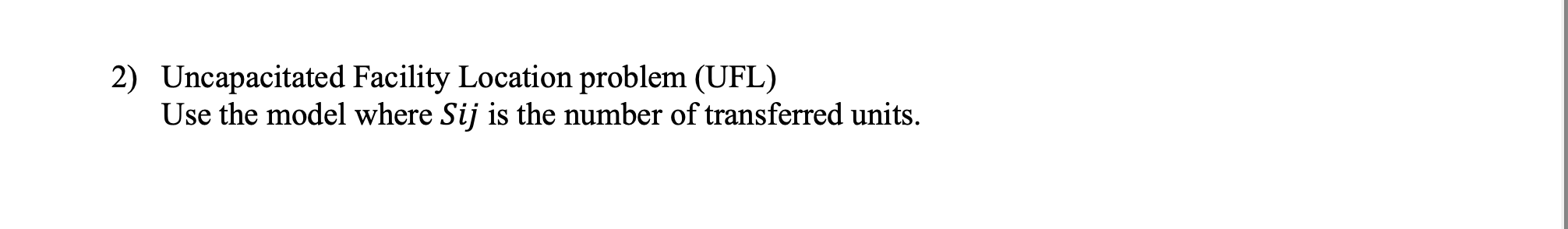 Solved 2 Uncapacitated Facility Location Problem Ufl
