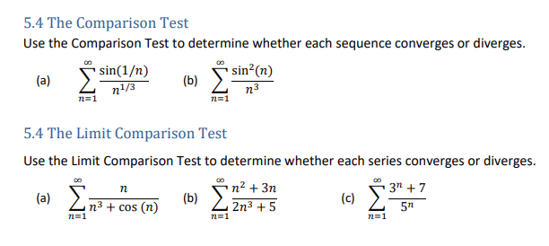 Solved 5.4 The Comparison Test Use the Comparison Test to | Chegg.com
