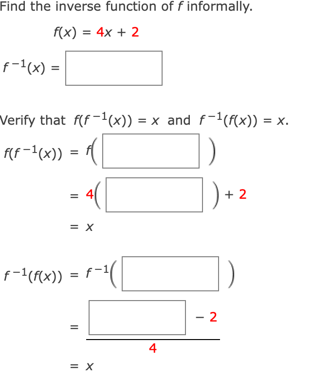 Solved Find the inverse function of f informally. f(x) = 4x | Chegg.com