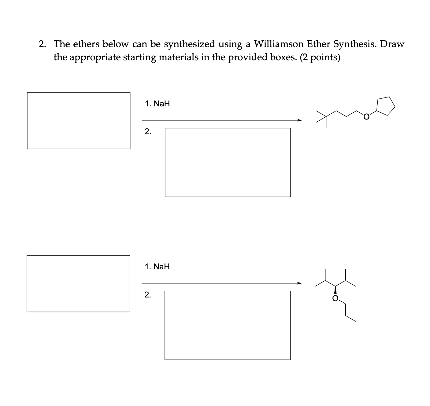Solved 2. ﻿The ethers below can be synthesized using a | Chegg.com