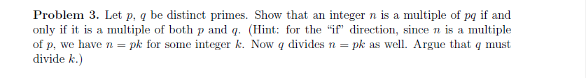 Solved Problem 3. Let p,q be distinct primes. Show that an | Chegg.com