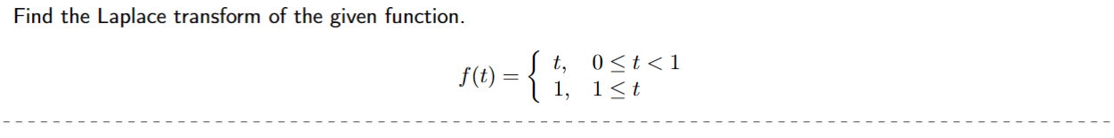 Solved Find the Laplace transform of the given function. | Chegg.com