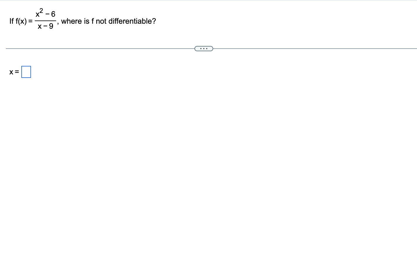 Solved If f(x)=x2-6x-9, ﻿where is f ﻿not differentiable?x= | Chegg.com
