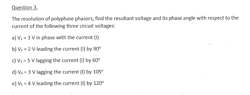 Solved The resolution of polyphase phasors, find the | Chegg.com