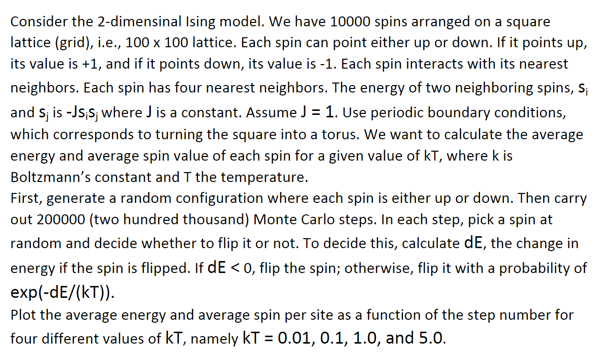 Consider the 2-dimensinal Ising model. We have 10000 | Chegg.com