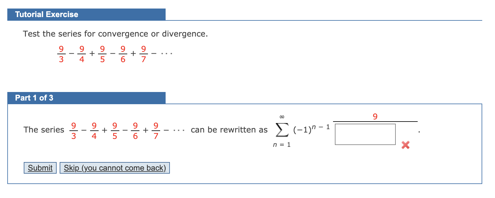 Solved Tutorial Exercise Test the series for convergence or | Chegg.com