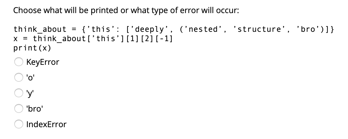 Solved Choose what will be printed or what type of error | Chegg.com