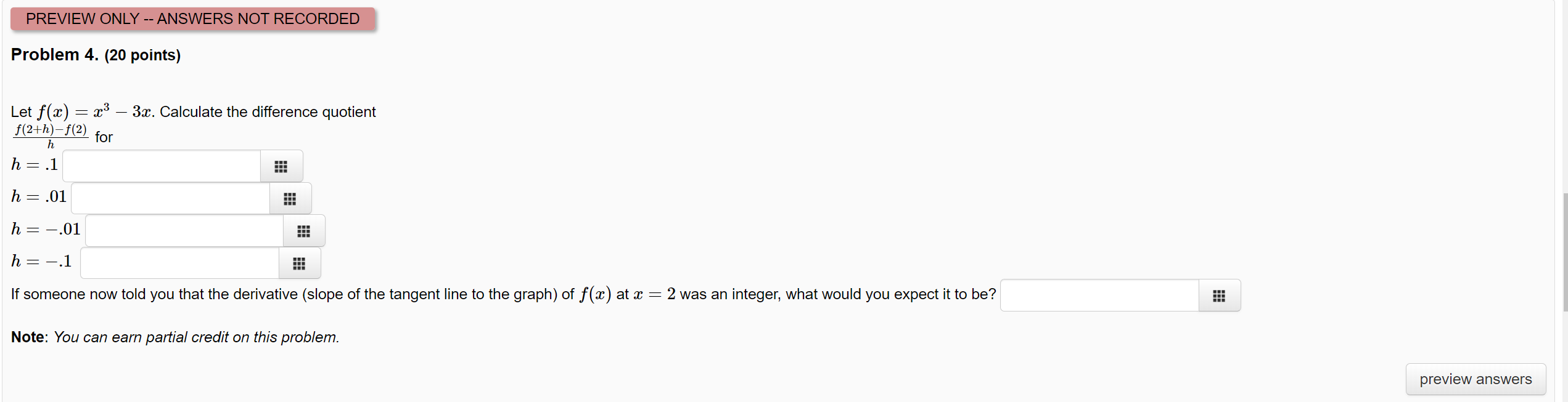 Solved Problem 4. (20 points) Let f(x)=x3−3x. Calculate the | Chegg.com Solved Problem 4. (20 points) Let f(x)=x3−3x. Calculate the | Chegg.com