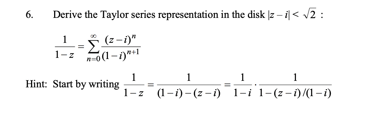 Solved 6. Derive the Taylor series representation in the | Chegg.com