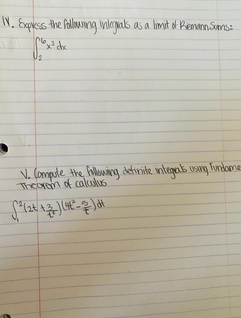 Solved IV. Express the following integrals as a limit of | Chegg.com