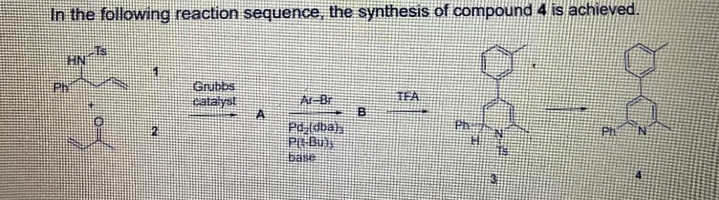 Solved A Grubbs type catalyst is required for synthesising | Chegg.com