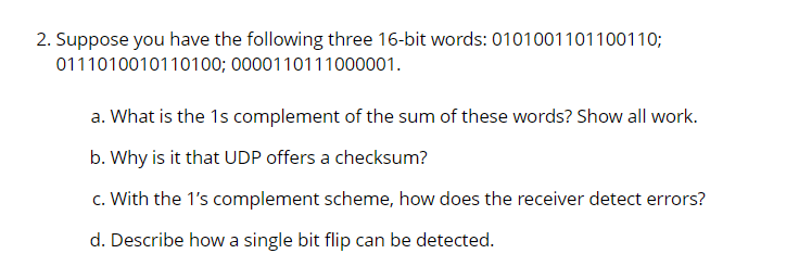 Solved Suppose you have the following three 16-bit words: | Chegg.com