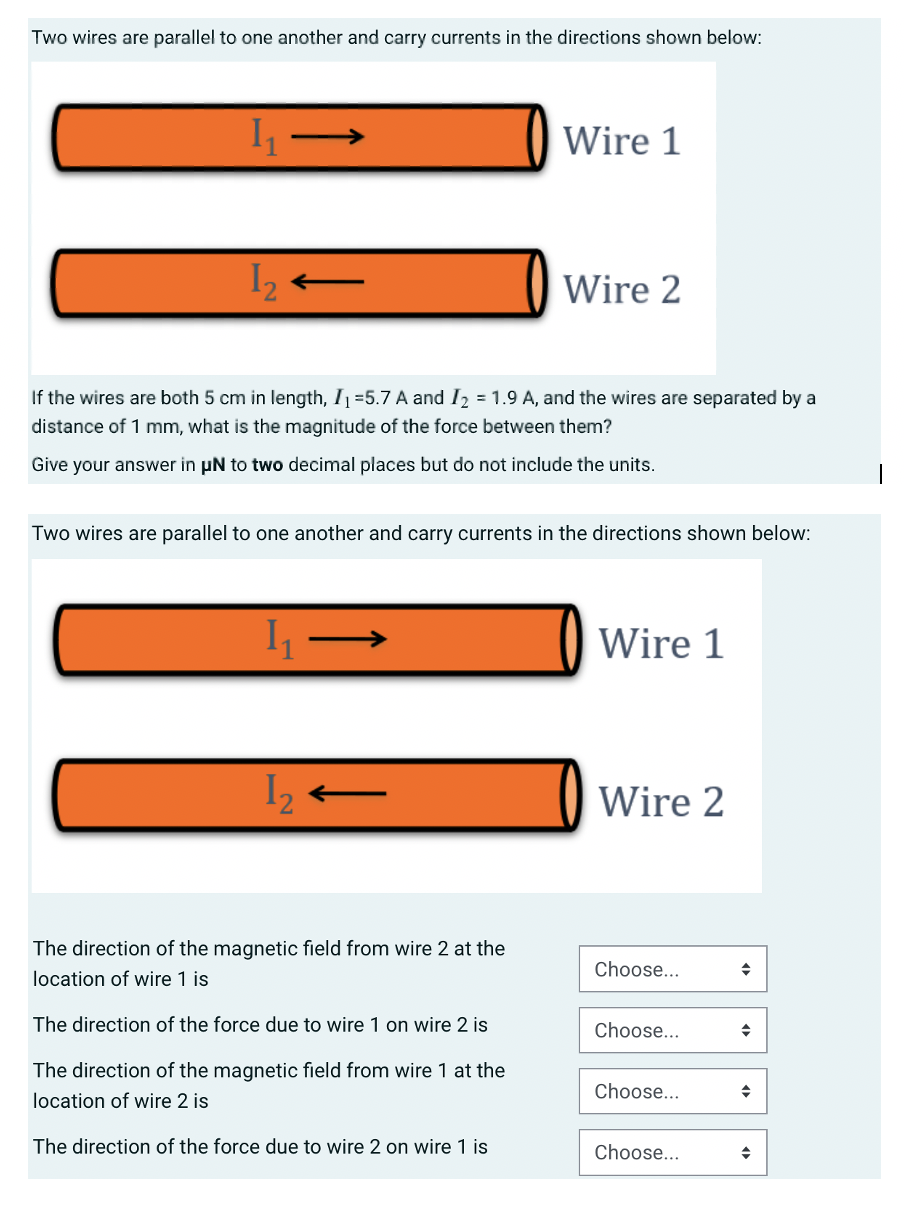 Solved Two wires are parallel to one another and carry | Chegg.com