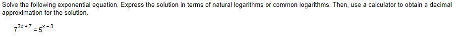 Solved The solution set expressed in terms of logarithms | Chegg.com