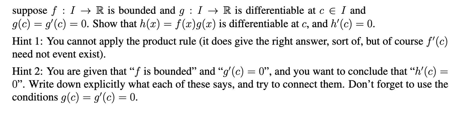 Solved = = = suppose f :1 + R is bounded and g :I + R is | Chegg.com