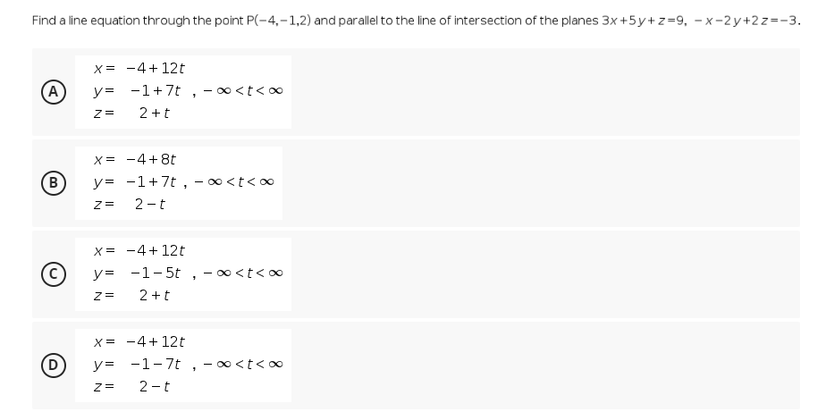 Solved Find a line equation through the point P(-4,-1,2) and | Chegg.com