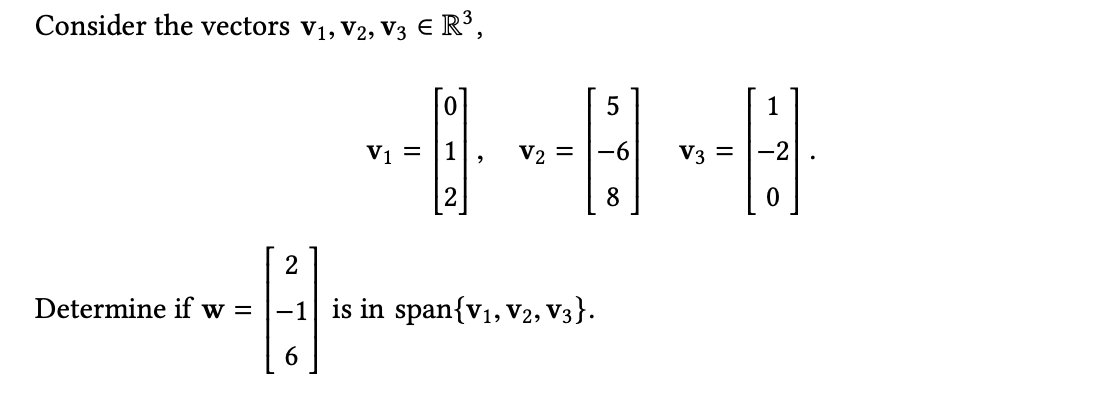 Solved 3 Consider the vectors v1, v2, v3 ∈ R , 0 5 1 | Chegg.com