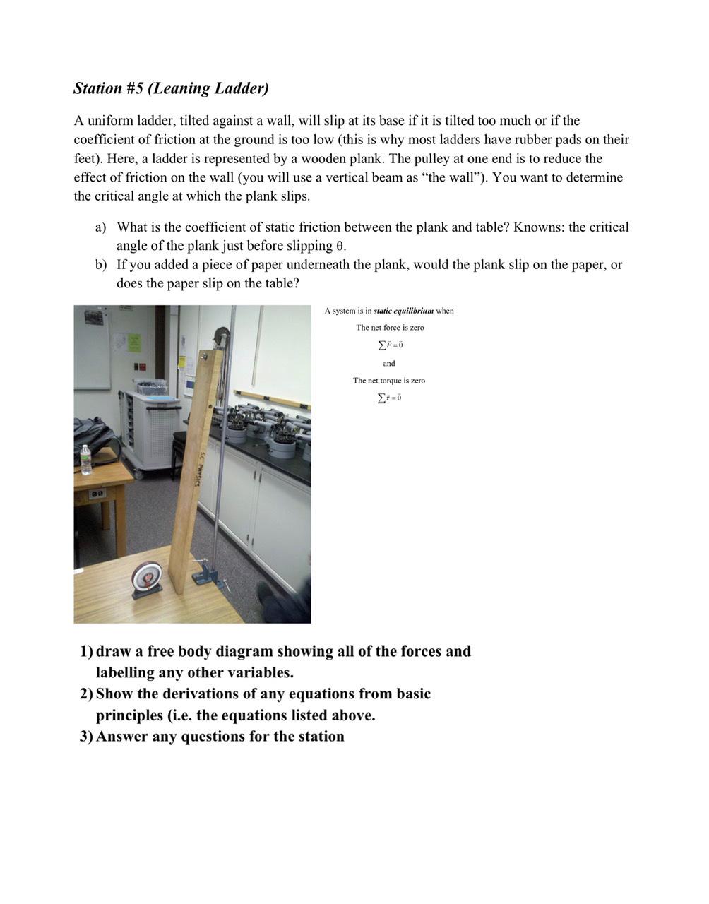 Solved Station #5 (Leaning Ladder) A uniform ladder, tilted | Chegg.com