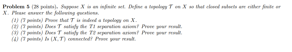 Solved Problem 5 (28 points). Suppose X is an infinite set. | Chegg.com