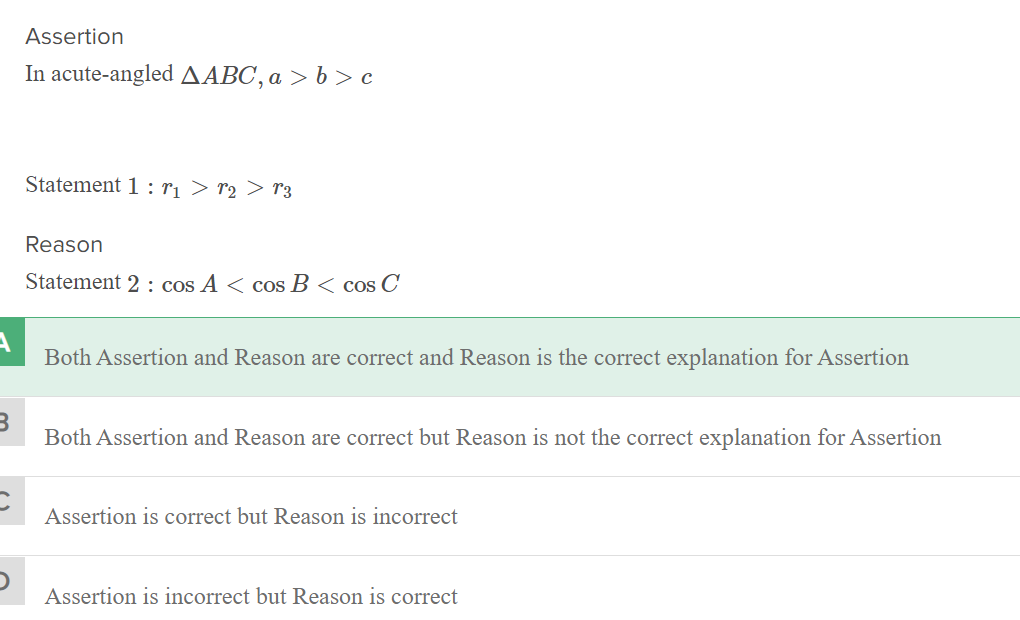 Solved Assertion In acute-angled AABC, a >b>c Statement 1:ri | Chegg.com