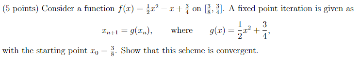 Solved (5 points) Consider a function f(x)=21x2−x+43 on | Chegg.com
