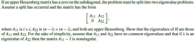 Solved If an upper Hessenberg matrix has a zero on the | Chegg.com