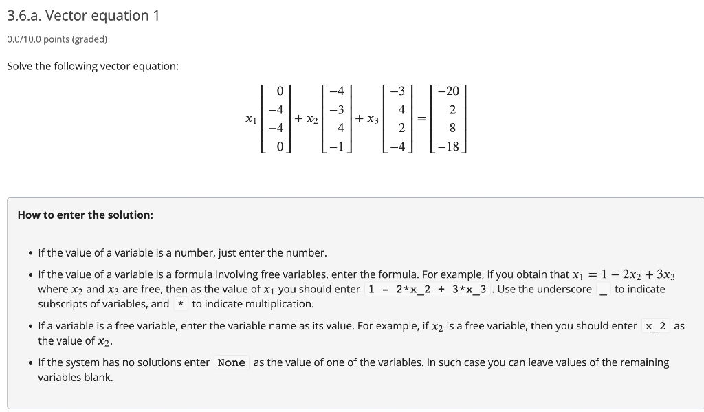 Solved 3.6.a. Vector equation 1 0.0/10.0 points (graded) | Chegg.com