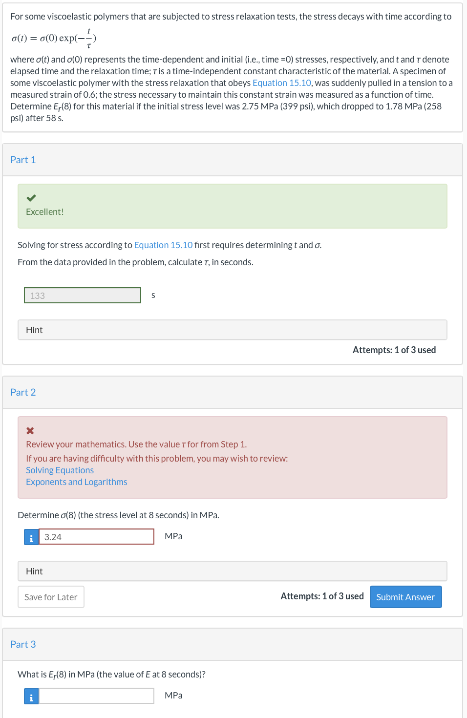 Solved For some viscoelastic polymers that are subjected to | Chegg.com