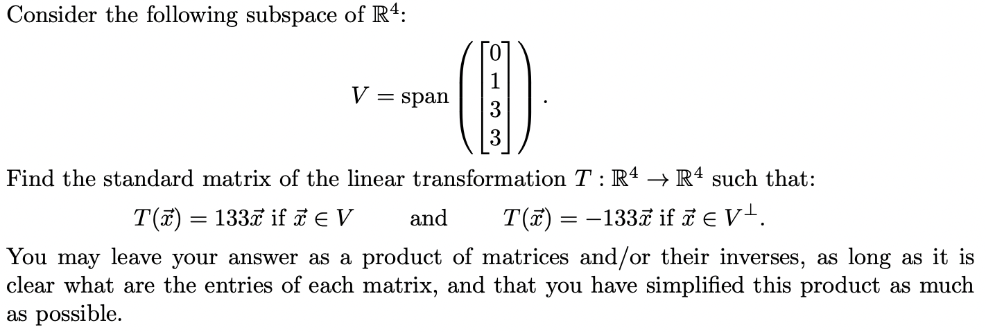 Solved Consider the following subspace of R4 : | Chegg.com
