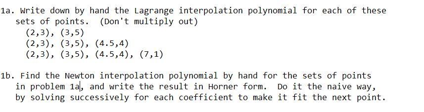 Solved 1a. Write down by hand the Lagrange interpolation | Chegg.com