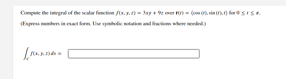 Solved Compute the integral of the scalar function f(x, y, | Chegg.com