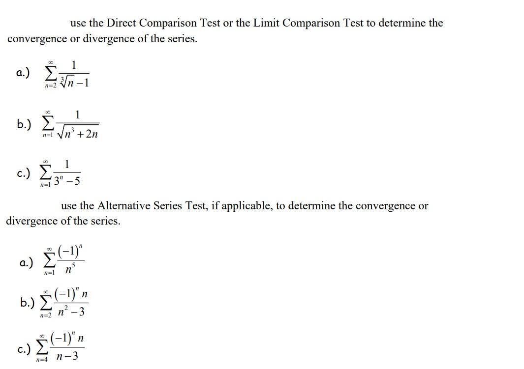 Solved use the Direct Comparison Test or the Limit | Chegg.com