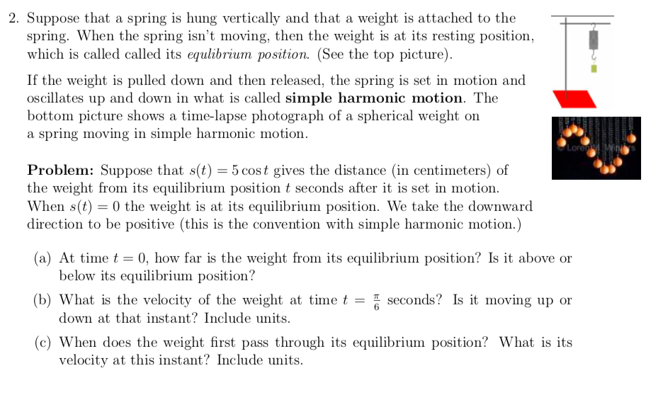 Solved 2. Suppose that a spring is hung vertically and that | Chegg.com