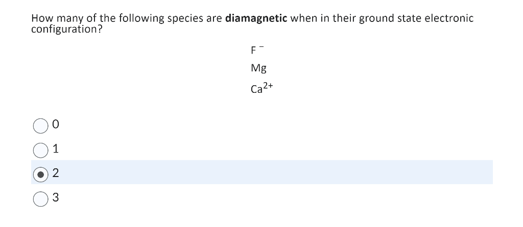 Solved How many of the following species are diamagnetic | Chegg.com