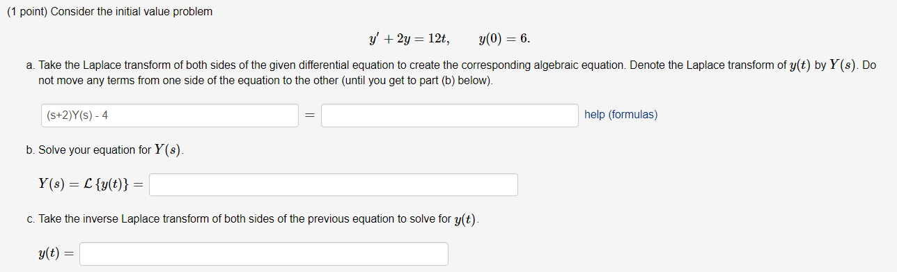 Solved (1 point) Consider the initial value problem y' + 2y | Chegg.com