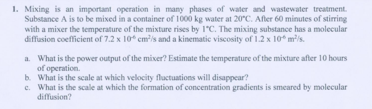 Solved Mixing is an important operation in many phases of | Chegg.com