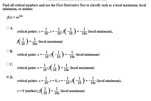 Solved Find all critical numbers and use the First | Chegg.com