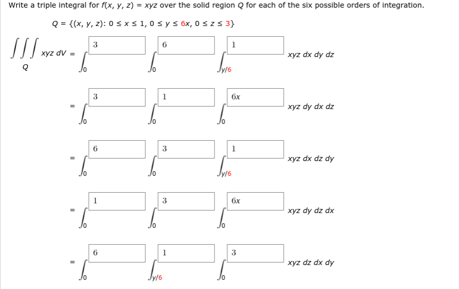 Solved Write a triple integral for f(x, y, z) = xyz over the | Chegg.com