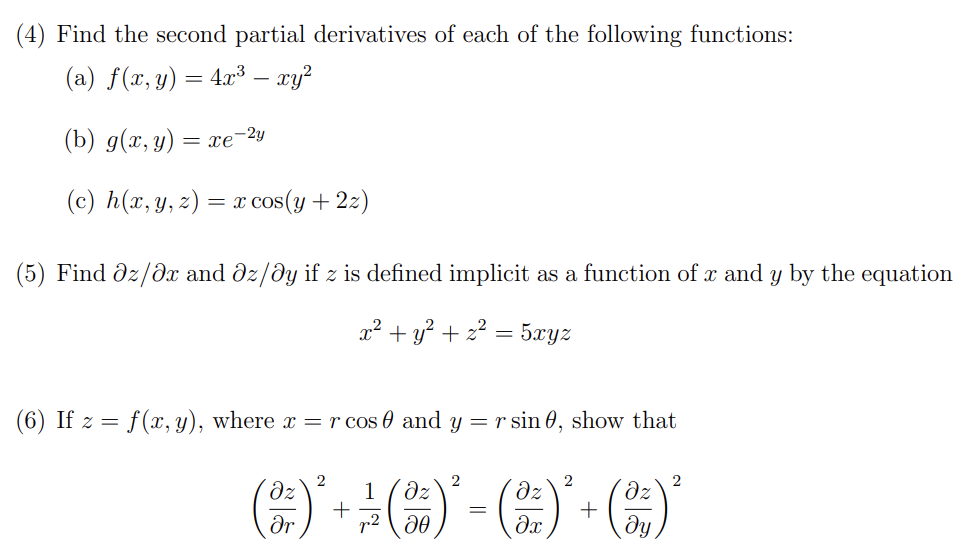 Solved (4) ﻿Find the second partial derivatives of each of | Chegg.com