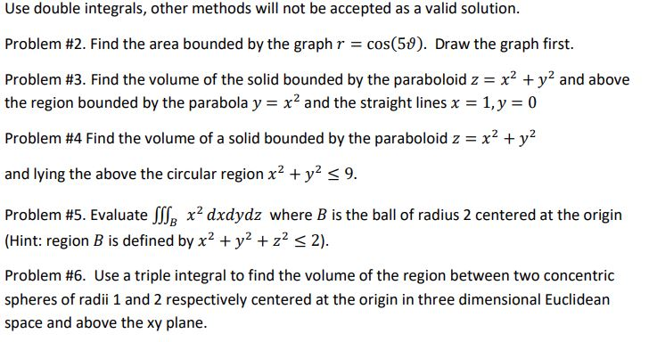 Solved Use double integrals, other methods will not be | Chegg.com