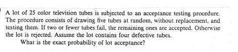 Solved A lot of 25 color television tubes is subjected to an | Chegg.com