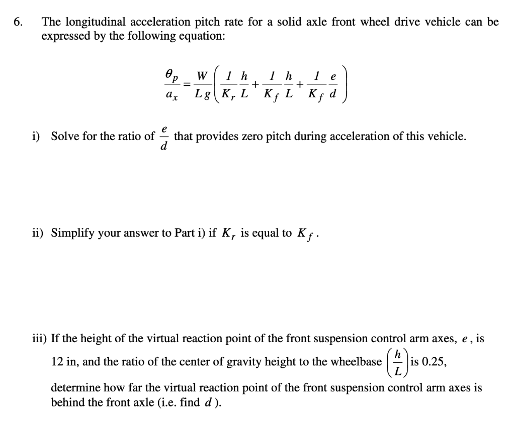 6. The longitudinal acceleration pitch rate for a | Chegg.com