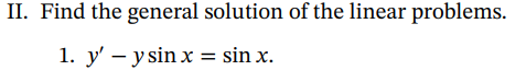 Solved II. Find the general solution of the linear problems. | Chegg.com