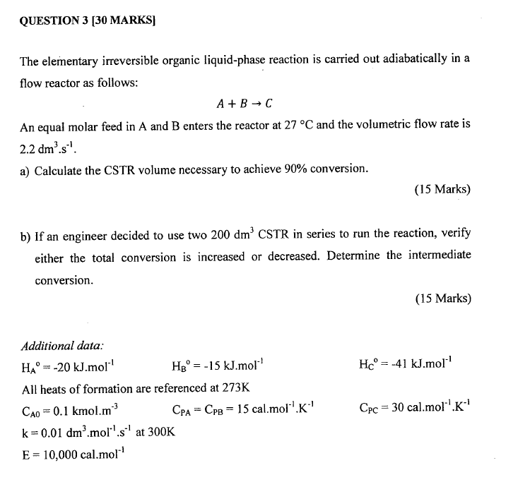 Solved QUESTION 3 (30 MARKS] The elementary irreversible | Chegg.com