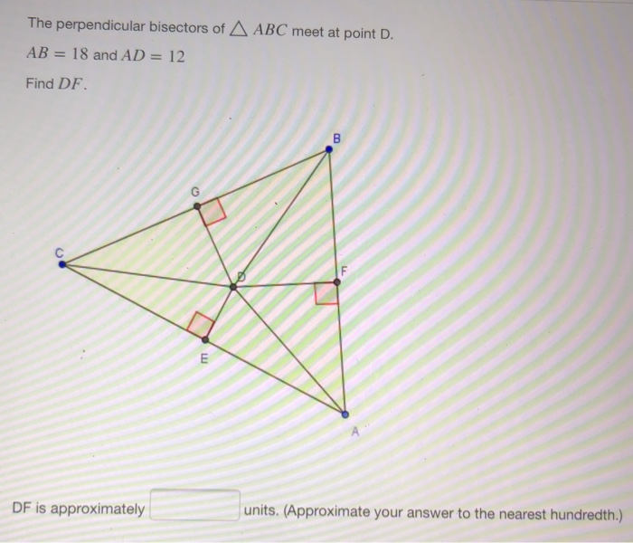 Solved The perpendicular bisectors of A ABC meet at point D. | Chegg.com