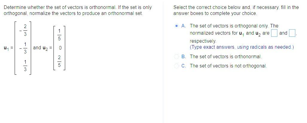 Solved Determine whether the set of vectors is orthonormal. | Chegg.com